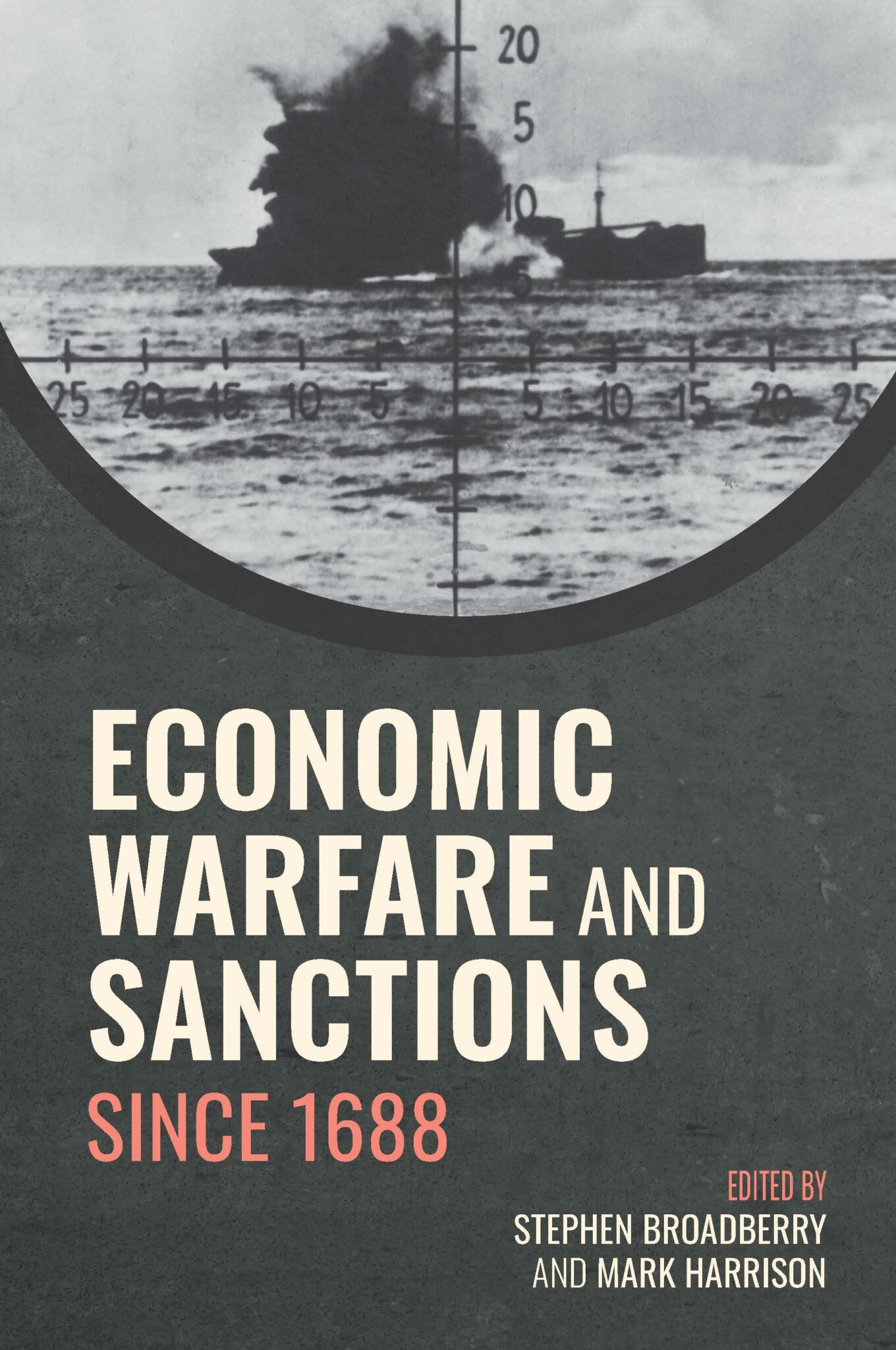 Economic Warfare and Sanctions Since 1688Fifteen Eighty Four ...